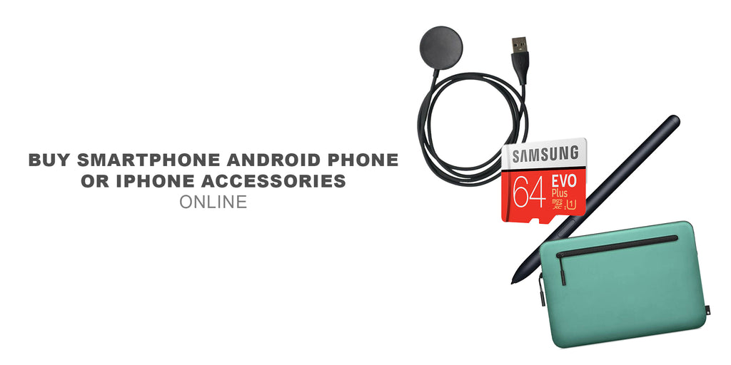 Buy smartphone Android Phone or iPhone accessories online ...